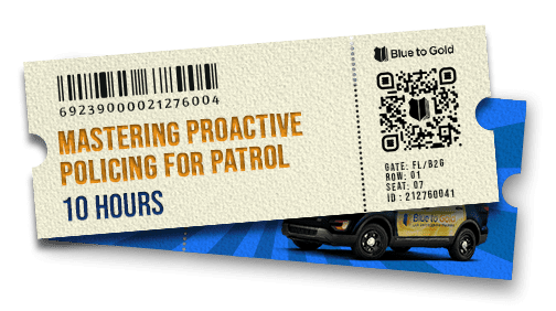 Mastering Proactive Policing for Patrol - Blue to Gold - Law ... Mastering Proactive Policing for Patrol - Blue to Gold - Law ...
